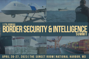 Register now for DSI's Border Security & Intelligence Summit - Intelligence Community News
